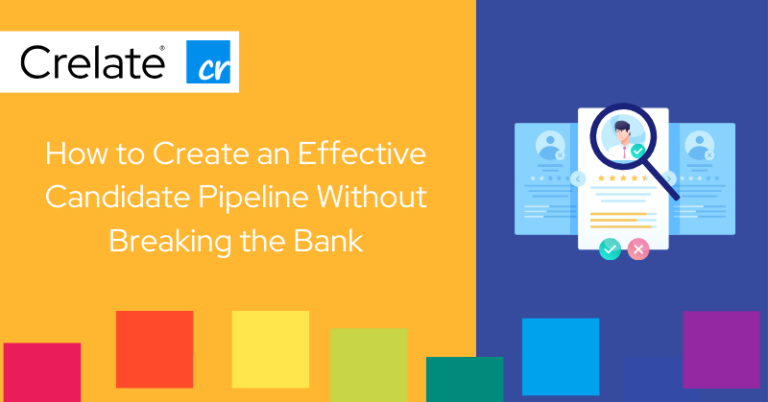 Build a Candidate Pipeline Without Overspending | Crelate